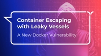 Container Escaping with Leaky Vessels: A New Docker Vulnerability with ...