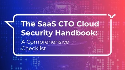 The SaaS CTO Cloud Security Handbook: A Comprehensive Checklist - Cyscale